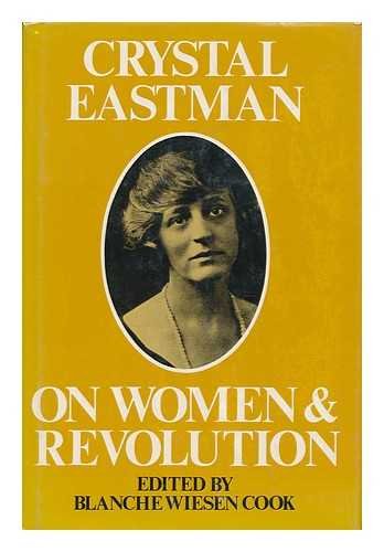 Amazon.com: Crystal Eastman on Women and Revolution: 9780195024456 ...