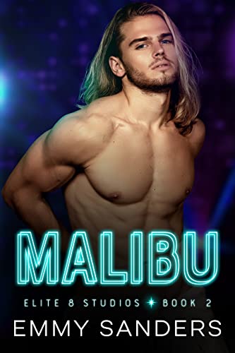 Amazon.com: Malibu (Elite 8 Studios Book 2) eBook : Sanders, Emmy: Kindle Store