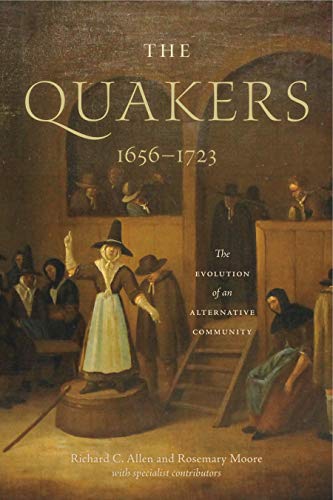 Amazon.com: The Quakers, 1656–1723: The Evolution of an Alternative ...