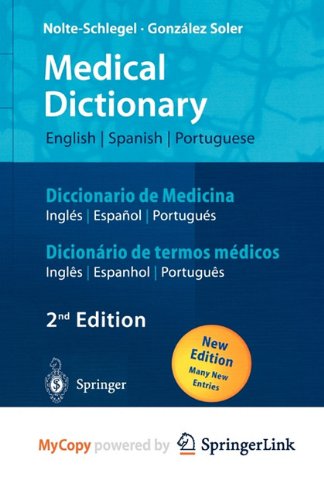 Medical Dictionary/Diccionario de Medicina/Dicionário de termos médicos ...