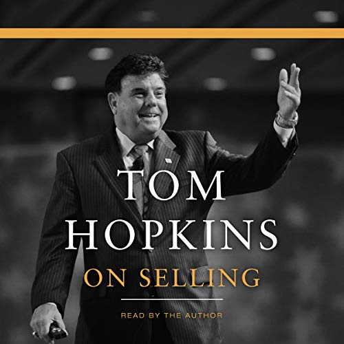 Amazon.com: Tom Hopkins on Selling (Audible Audio Edition): Tom Hopkins ...