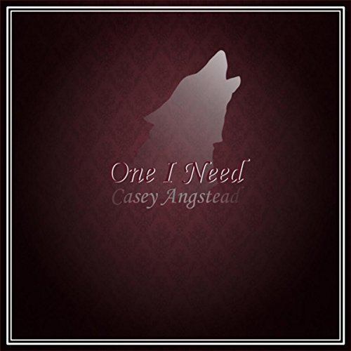 Écouter One I Need de Casey Angstead sur Amazon Music Unlimited