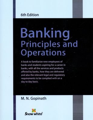 BANKING PRINCIPLES AND OPERATIONS: M.N. Gopinath: 9789350391778: Amazon.com: Books