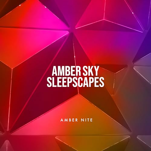 Amazon.com: Amber Sky Sleepscapes : amber nite: Digital Music