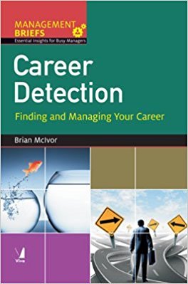 Management Briefs: Career Detection: Brian McIvor: 9788130931012 ...