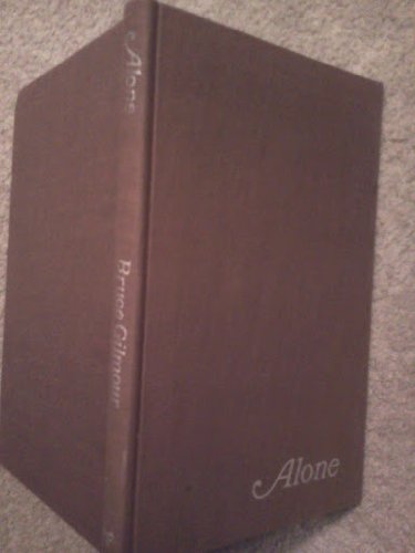 Alone - the Poetry of Bruce Gilmour: Gilmour, Bruce: Amazon.com: Books