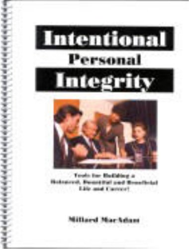 Amazon.com: Intentional Personal Integrity: Building A Balanced, Bountiful and Beneficial Life ...