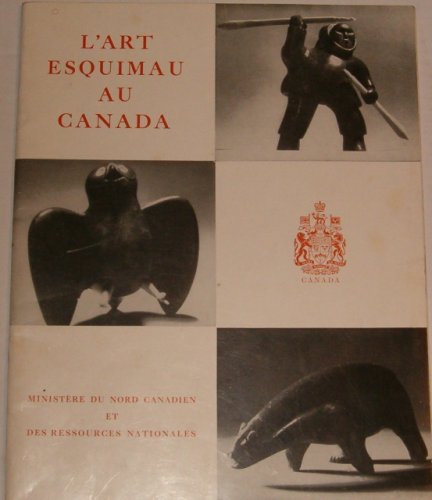 Amazon.com: L' Art Esquimau Au Canada: unknown author: Books