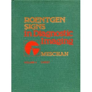 Roentgen Signs in Diagnostic Imaging: The Chest: 9780721662985 ...