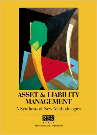 Asset and Liability Management: A Synthesis of New Methodologies ...