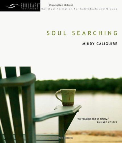 Soul Searching (Soul Care Resources): Caliguire, Mindy: 9780830835218 ...