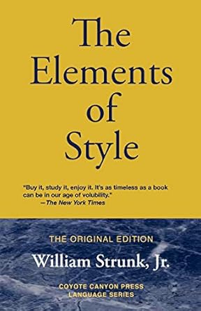The Elements of Style: The Original Edition: Strunk, William ...