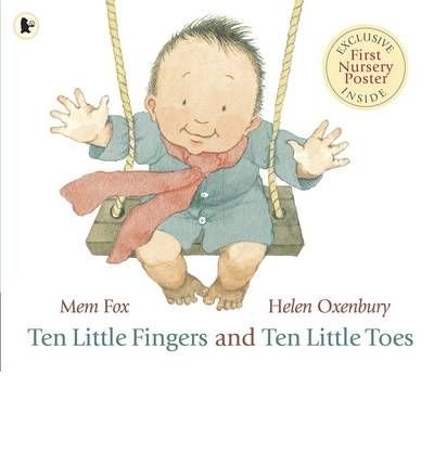 By Mem Fox - Ten Little Fingers and Ten Little Toes (jacketed with ...