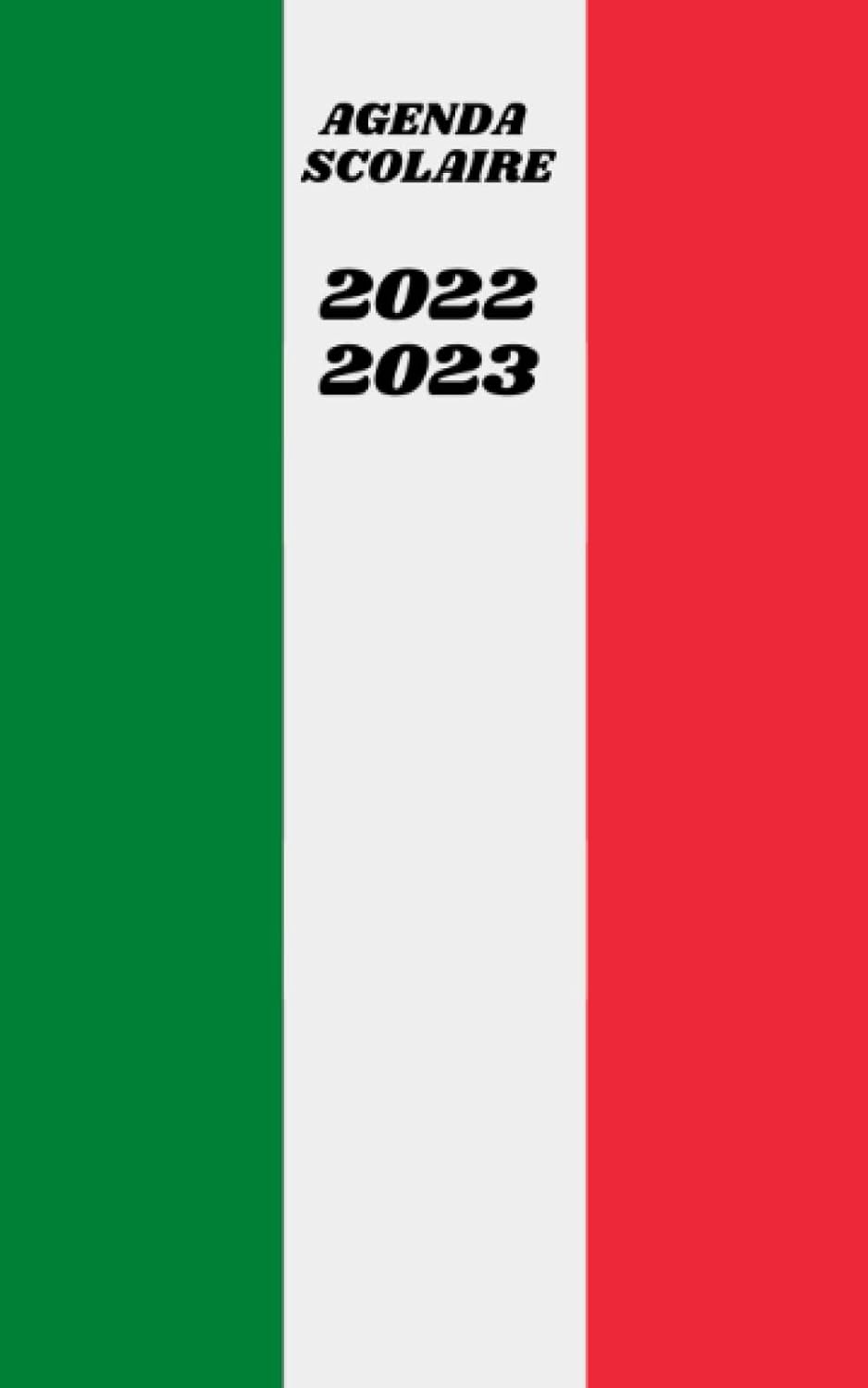 AGENDA SCOLAIRE 2022 2023 - ITALIE: Agenda Scolaire journalier 2022 ...