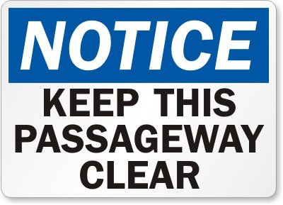 SmartSign"Notice: Keep This Passageway Clear", Vinyl Label, 7" X 10 ...