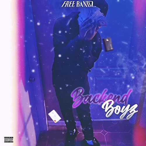 Écouter Backend Boys par Free Bandz sur Amazon Music Unlimited