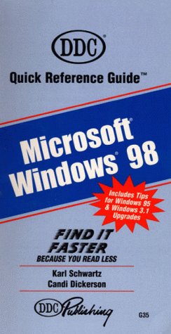 Quick Reference Windows 98 (Quick Reference Guides Series): Ddc ...