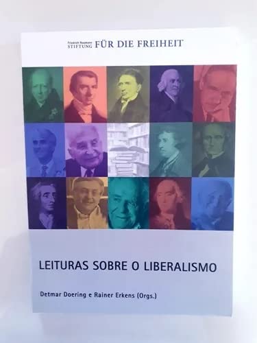 leituras sobre o liberalismo detmar doering: DETMAR DOERING E RAINER ...