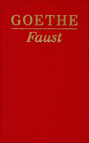 Faust: Der Tragödie erster und zweiter Teil, Urfaust : Erich Trunz ...