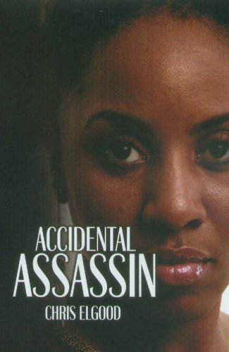 Accidental Assassin: Chris Elgood: 9781846240010: Amazon.com: Books