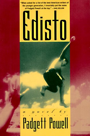 Edisto: Powell, Padgett: Amazon.com: Books