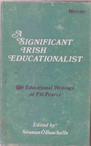Significant Irish: Pearse, Padraig: 9780853425694: Amazon.com: Books