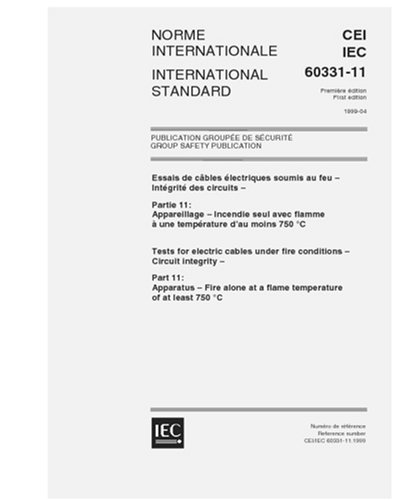 IEC 60331-11 Ed. 1.0 b:1999, Tests for electric cables under fire ...