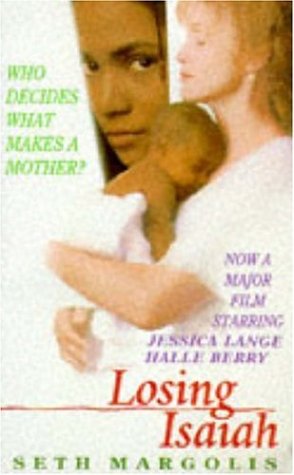 Losing Isaiah: Margolis, Seth: 9780747251439: Amazon.com: Books