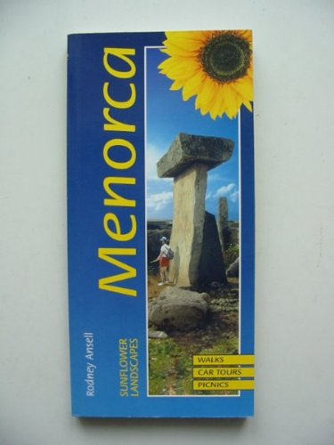 Sunflower Landscapes of Menorca: A Countryside Guide (Sunflower Guides ...