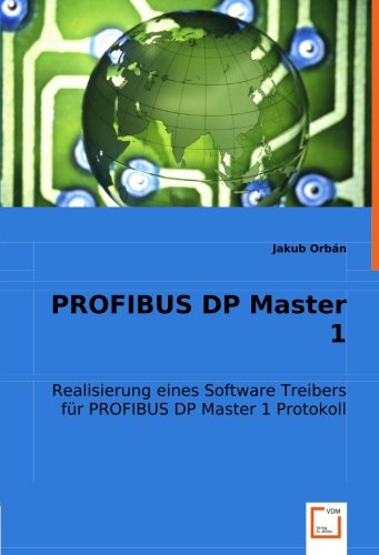 Amazon.co.jp: PROFIBUS DP Master 1: Realisierung eines Software ...