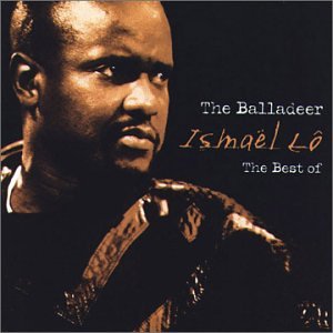 Best of Ismael Lo: Balladeer - Amazon.com Music