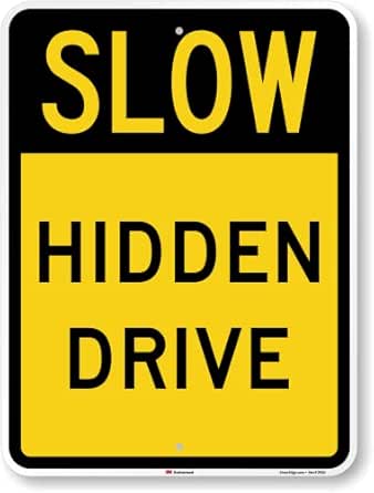Amazon.com: SmartSign 24 x 18 inch “Slow - Hidden Drive” Metal Sign, 80 ...