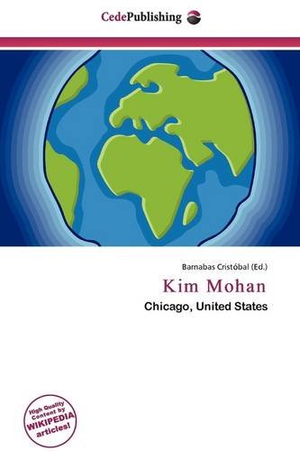 Amazon.co.jp: Kim Mohan: Chicago, United States : Cristóbal, Barnabas: 洋書