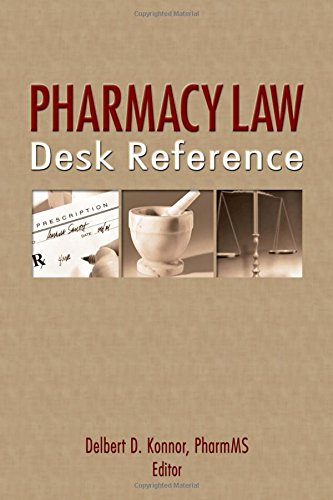 Pharmacy Law Desk Reference (Konnor, Pharmacy Law Desk Reference ...