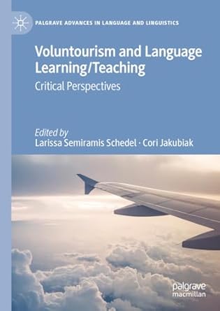 Amazon.com: Voluntourism and Language Learning/Teaching: Critical ...