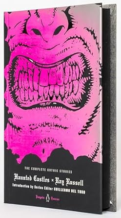 Haunted Castles: The Complete Gothic Stories: Russell, Ray, del Toro ...