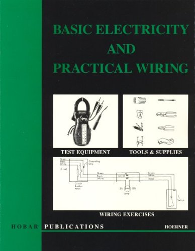 Amazon | Basic Electricity & Practical Wiring | Hoerner, Thomas ...