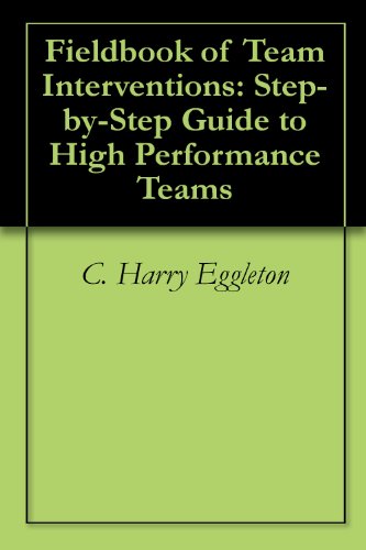 Amazon | Fieldbook of Team Interventions: Step-by-Step Guide to High ...