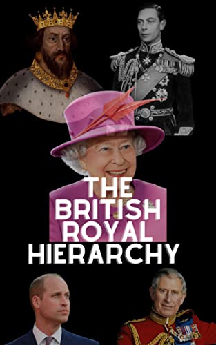 The British Royal Hierarchy eBook : Kloss, Mike J.: Amazon.co.uk: Books