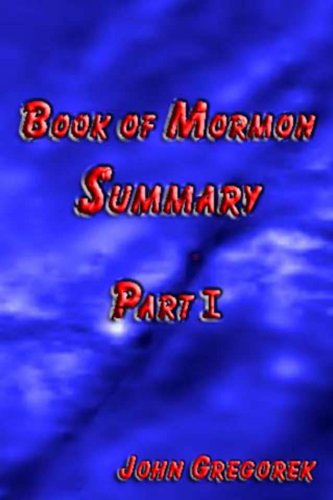 Summary Book of Mormon (part 1) - Kindle edition by Gregorek, John. Religion & Spirituality ...