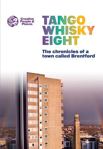 Buy Tango Whisky Eight: The chronicles of a town called Brentford Book ...