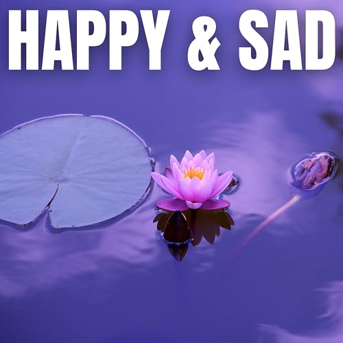 Amazon MusicでThe Peaceful GardenのHappy & Sadを再生する