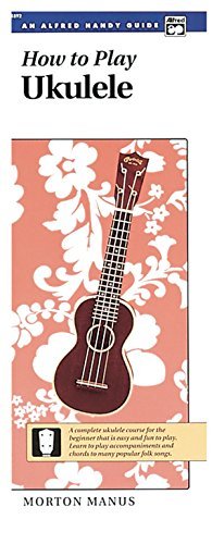 How to Play the Ukulele by Morton Manus (1980-06-01): Alfred A. Knopf ...