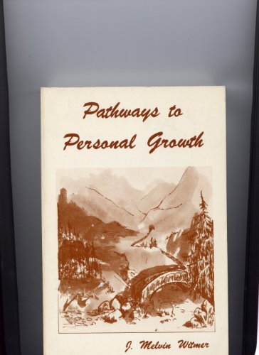 Pathways to Personal Growth: Developing a Sense of Worth and Competence ...