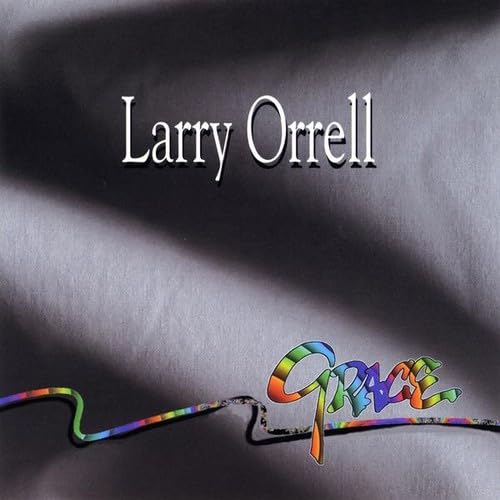 Larry Orrell - Grace - Amazon.com Music
