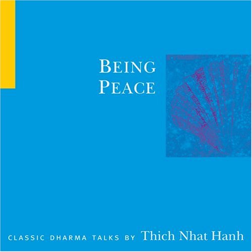 Amazon.com: Being Peace: 9781888375282: Nhat Hanh, Thich: Books