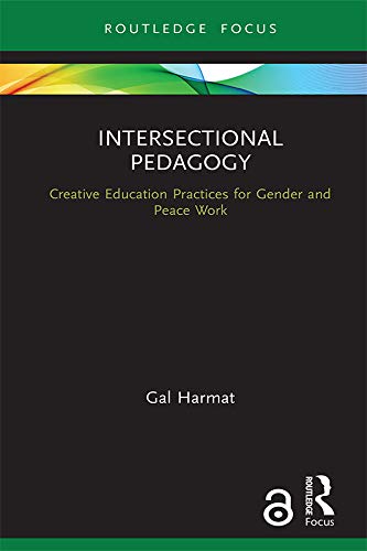 Amazon.com: Intersectional Pedagogy: Creative Education Practices for ...
