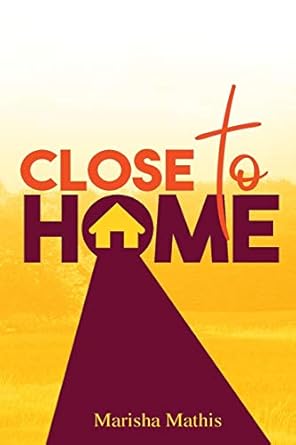 Amazon.co.jp: Close to Home : MATHIS, Marisha: Foreign Language Books