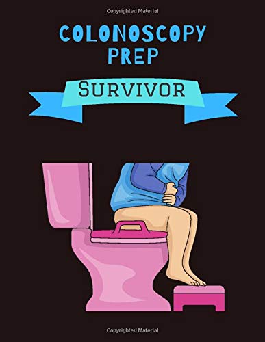COLONOSCOPY PREP SURVIVOR: Amazon.co.uk: HUSTLER, HELLA: 9781695483781 ...