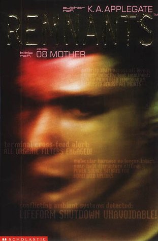 Amazon | Mother (Remnants S.) | Applegate, Katherine, Edmonds, Tim ...